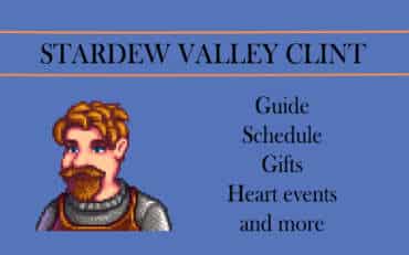 Clint Stardew Valley: Gift Guide & Tips